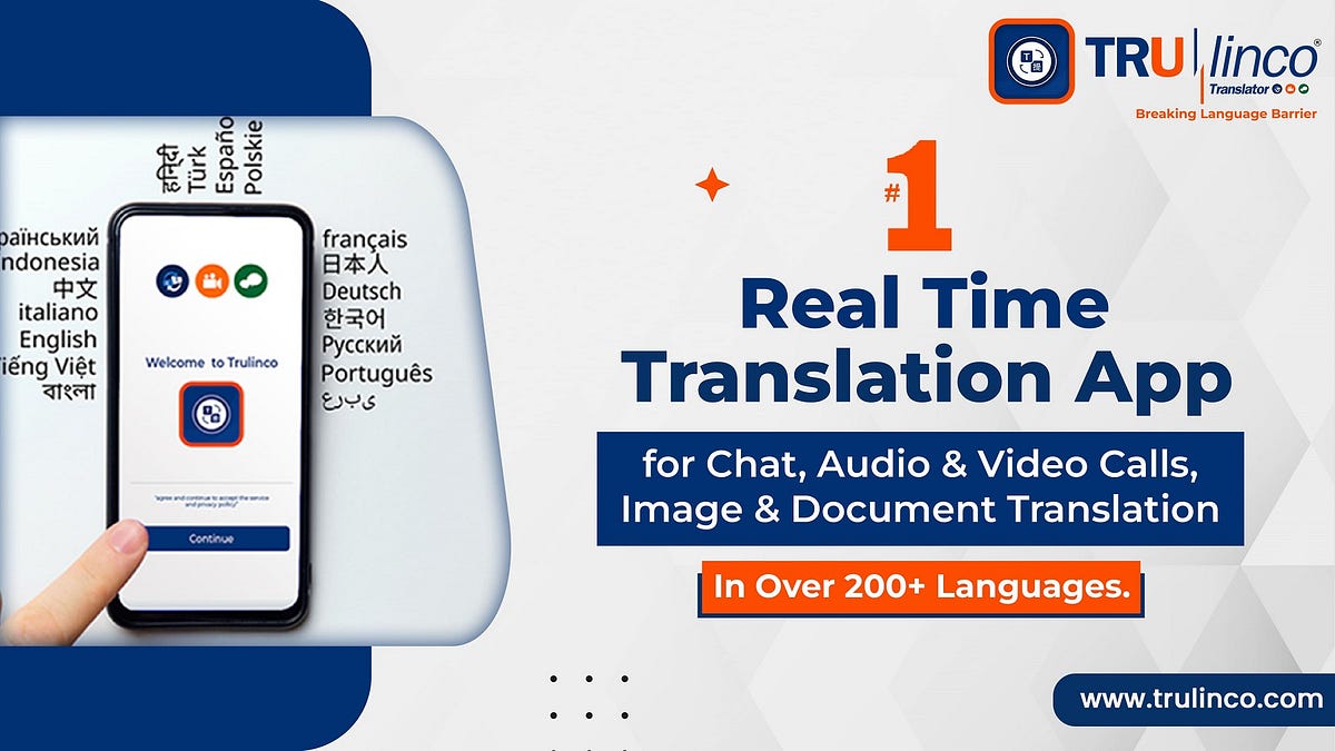 Trulinco Unlocks Global Opportunities with Real-Time Language ...