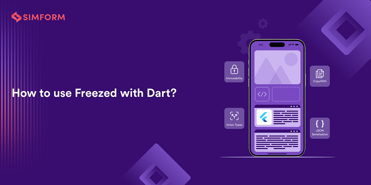 How to use Freezed with Dart?. Simplifying immutable models, sealed ...