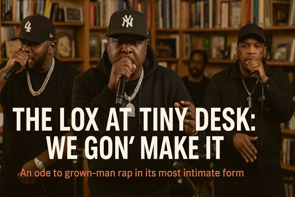 [REVIEW] “We Gon’ Make It”: THE LOX Expand the Tiny Desk with Grit ...