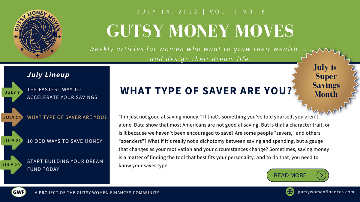 What Type of Saver are You?. “I’m just not good at saving money.” If ...