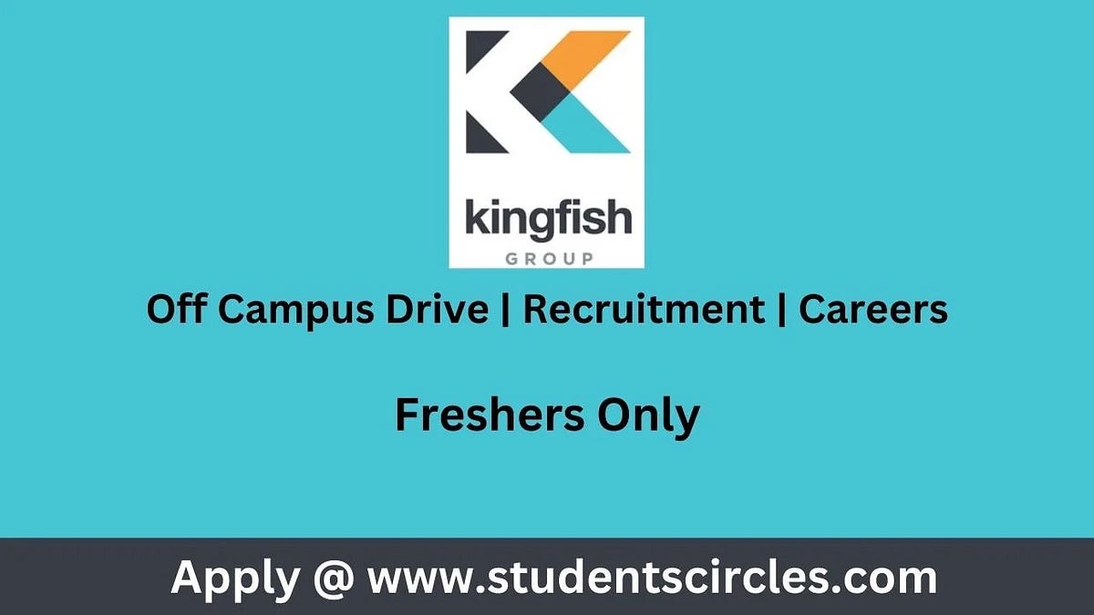 Kingfish Group Careers 2023 | Fresher | Direct Link | by V G Selvam ...