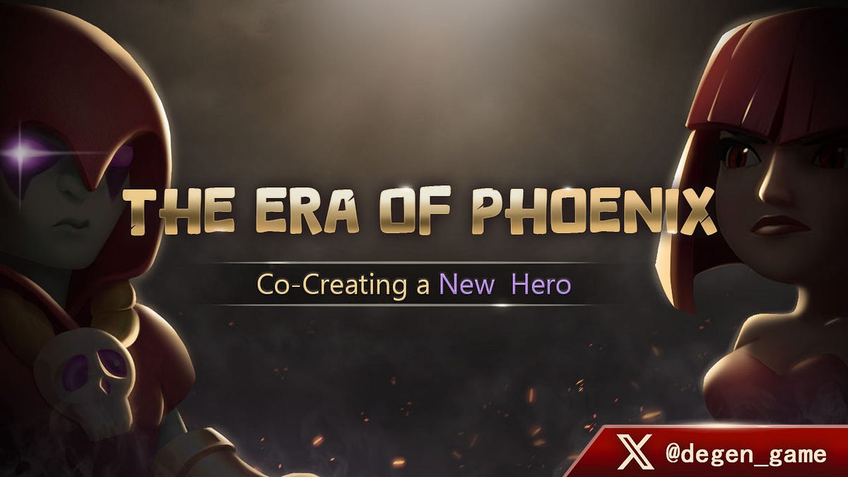 Phoenix Era Begins: Co-Creating a New Hero | by Degen Game | Aug, 2023 ...