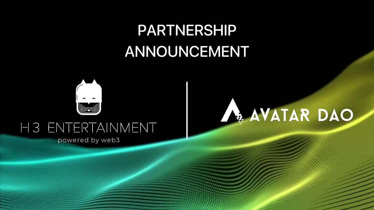 H3 Entertainment Joins Forces with AvatarDAO to Accelerate Web3 ...