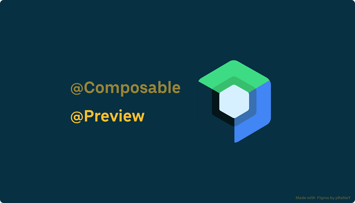 Jetpack Compose Preview like a pro! | by PRANAY PATEL | Mutual Mobile | Medium