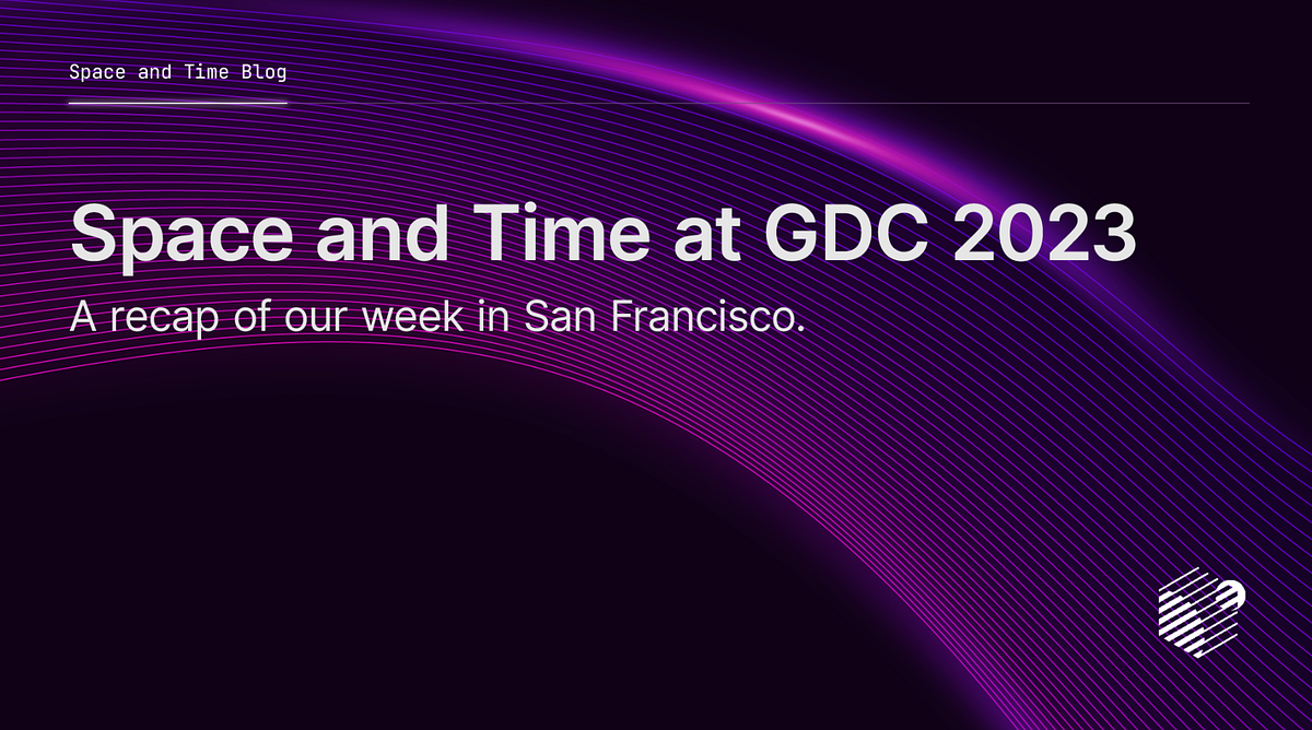 Space and Time at GDC 2023. 本周，Space and… | by Vivi An | Medium