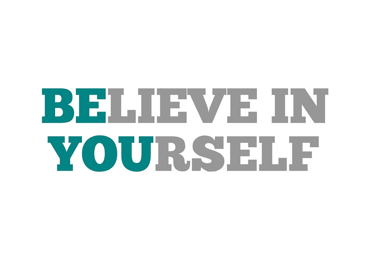 This I Believe. I believe in the power of, you. I… | by Steven McKie ...