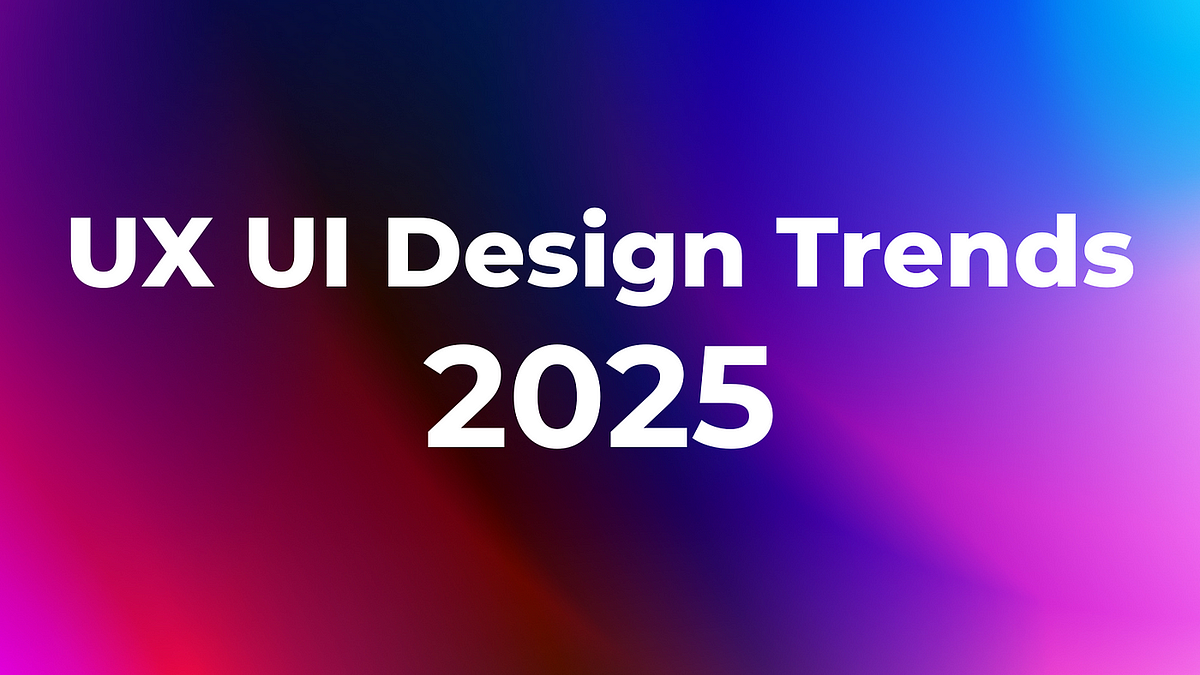 What’s New in UI/UX Design in 2025? | by Khawajahamza | Medium