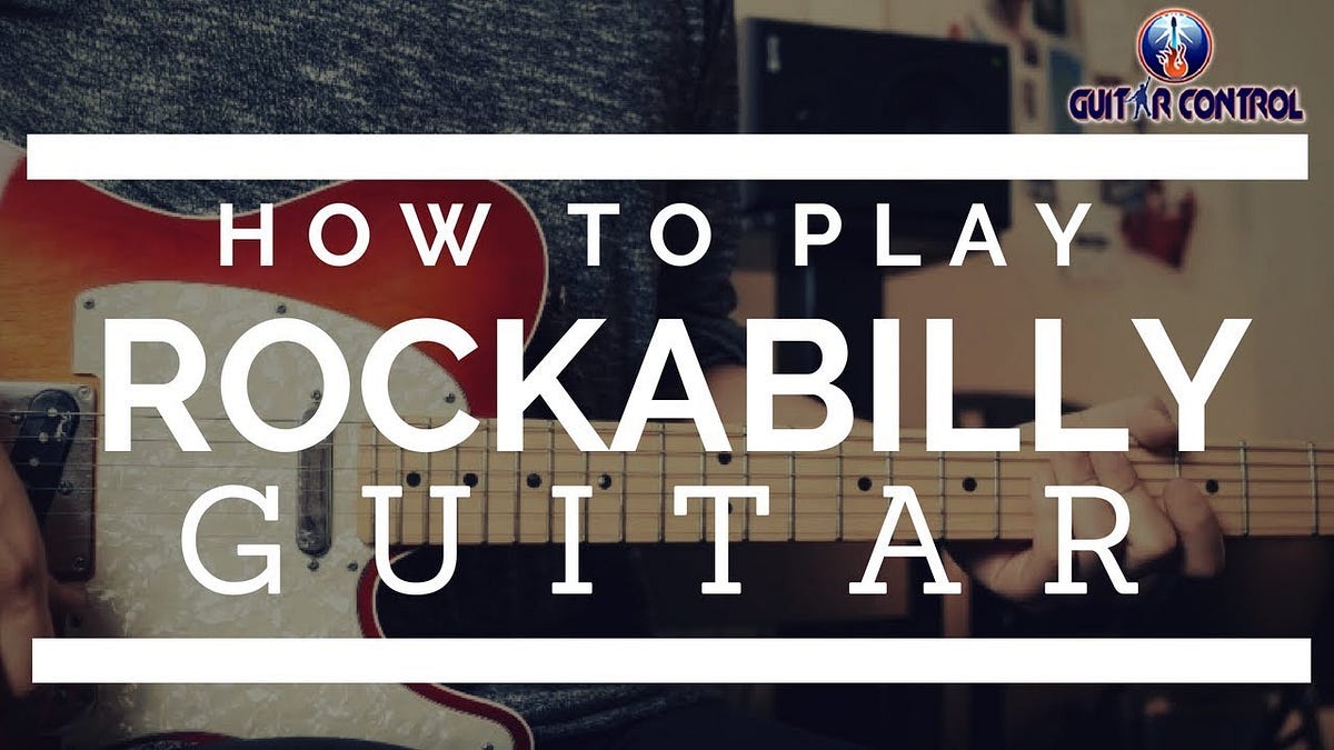 Easy Rhythm Lesson on How to Play Rockabilly Guitar | by Guitar Control ...