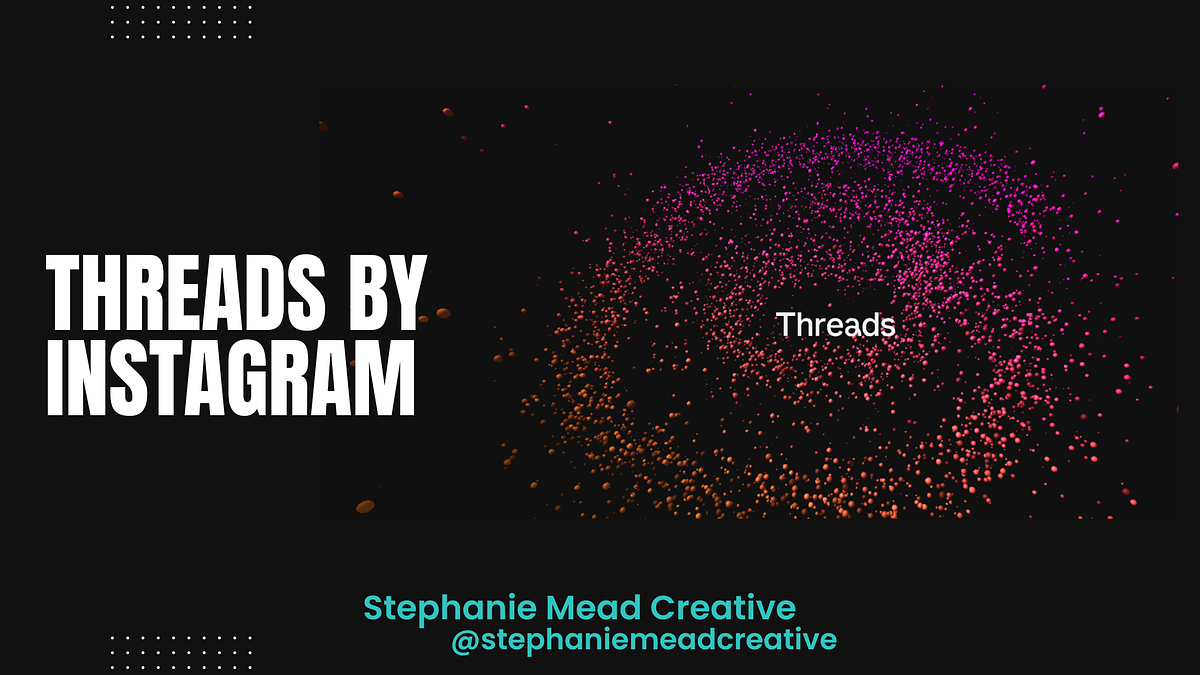 Threads By Instagram. Meta launched Threads this week. | by Stephanie ...