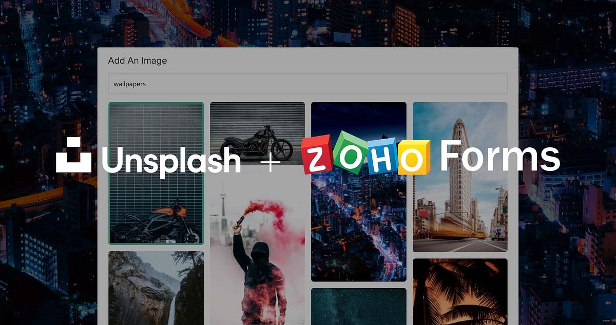 Unsplash + Zoho Forms. One way or another, we’ve all been on… | by Alex ...