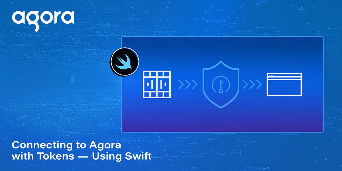 Connecting to Agora with Tokens - Using Swift | Agora.io