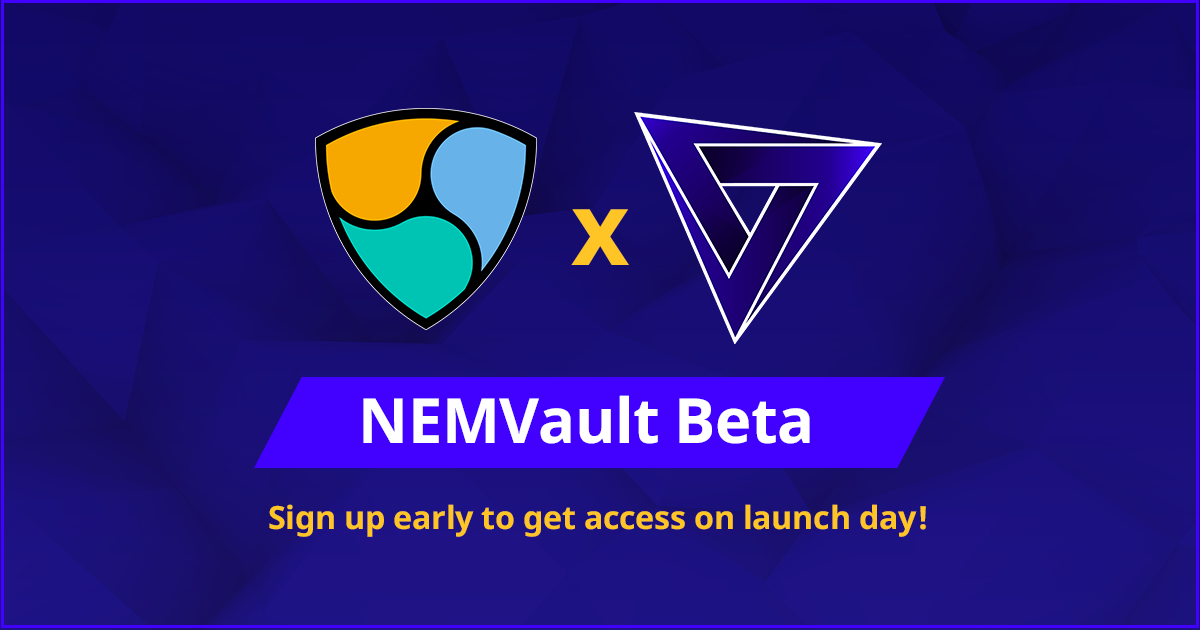 TheVault — Sign up for the NEMVault Beta | by TheVault Lab | TheVault ...