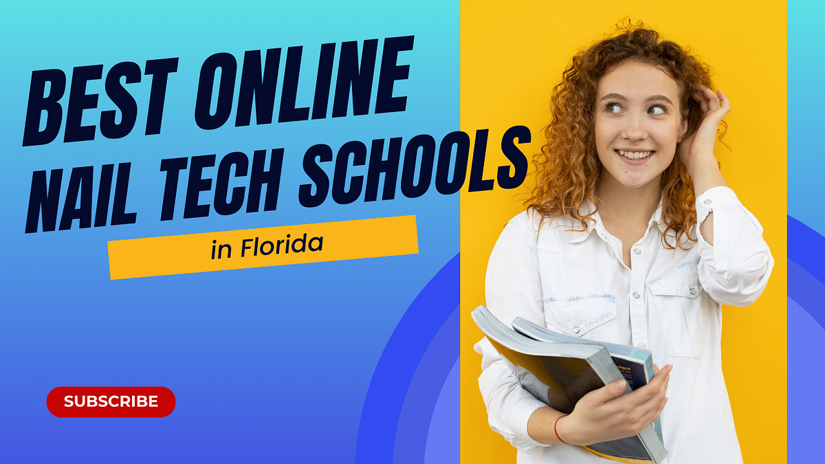 Best Online Nail Tech Schools in Florida | by Azednews | Medium