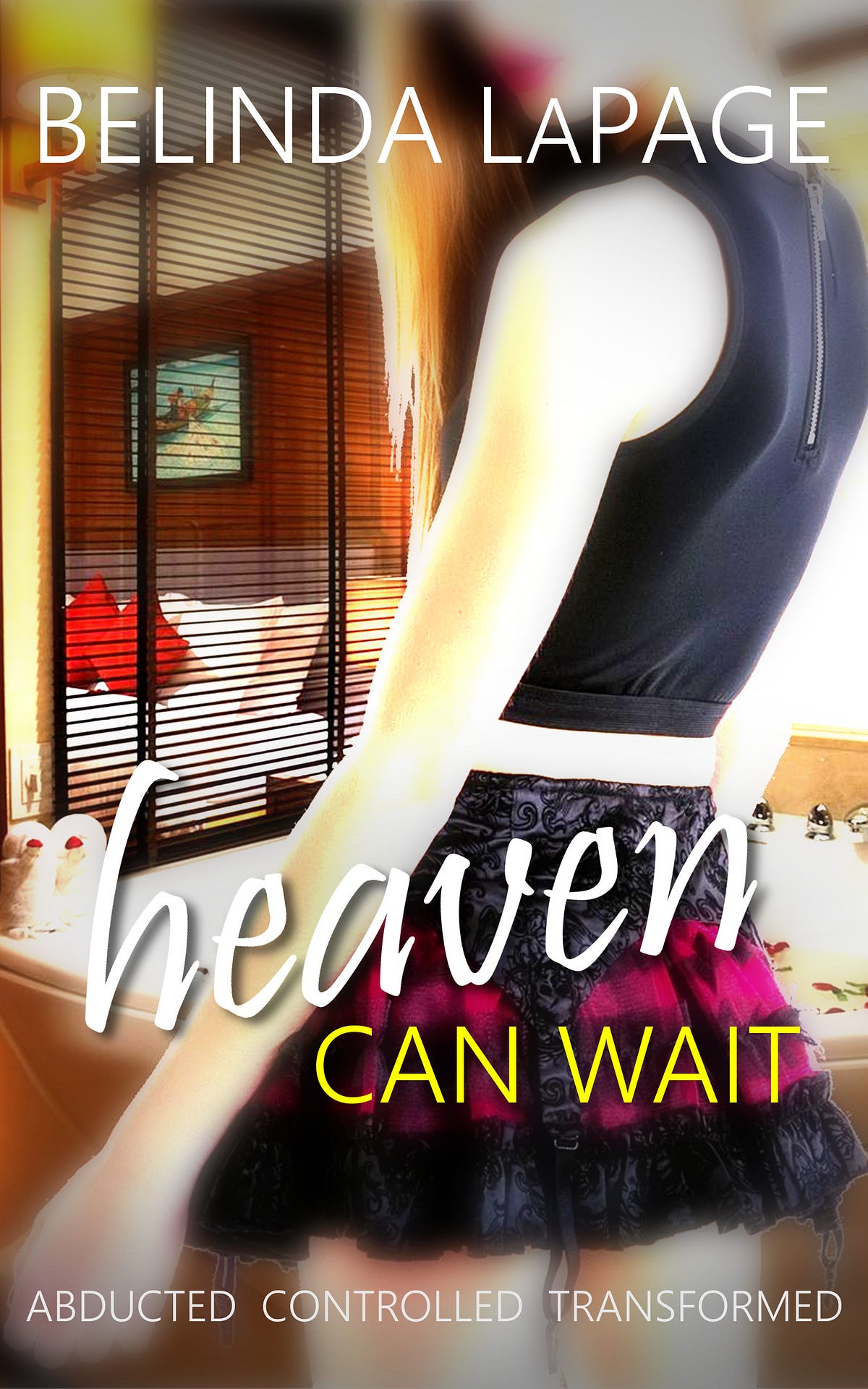 Heaven Can Wait. Abducted — Controlled — Transformed | by Belinda LaPage | Cream Shaboogie Cock ...