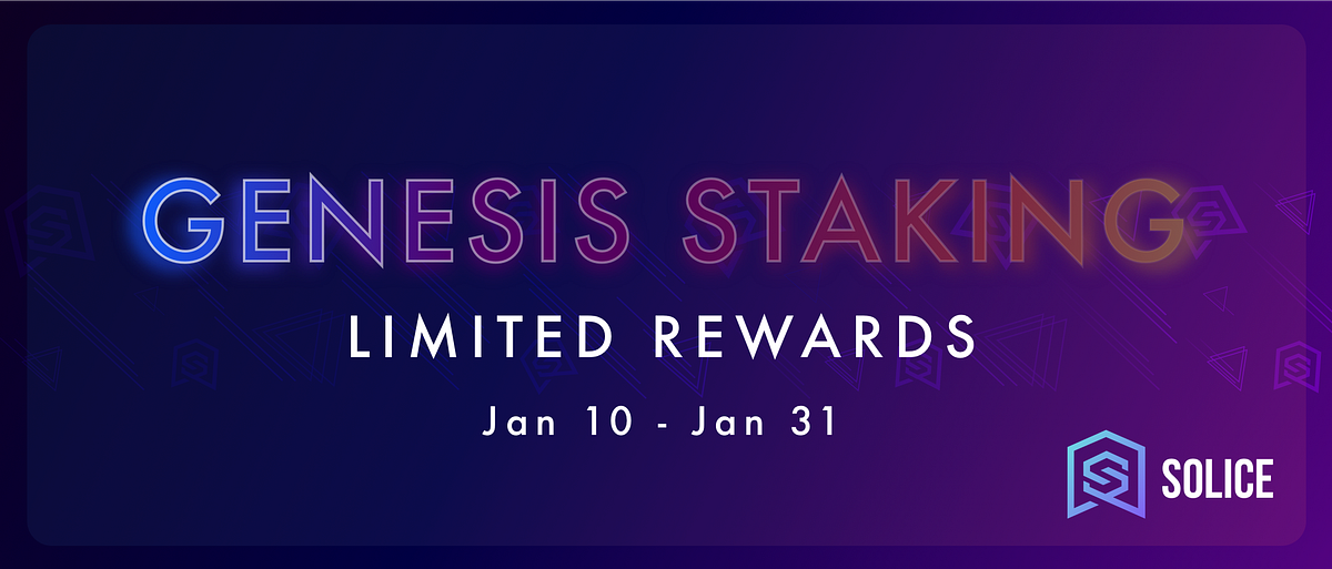 Solice Genesis Staking. The Solice Genesis Staking is now live! | by Solice | Medium