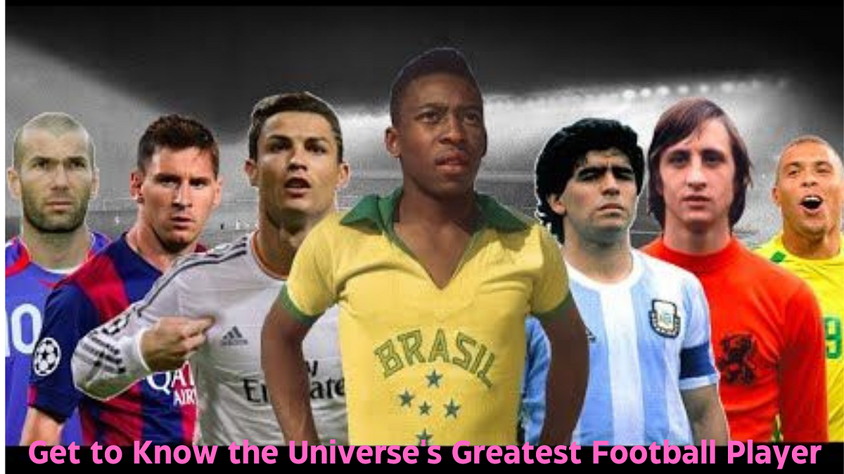 The Top 10 All-Time Greatest Football Players | Get to Know the ...