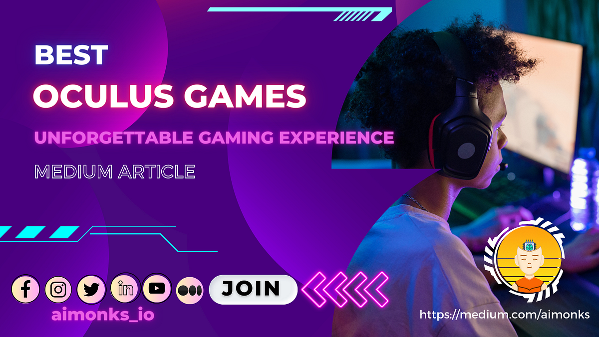 10 Best Oculus Games in 2023 | 𝐀𝐈 𝐦𝐨𝐧𝐤𝐬.𝐢𝐨