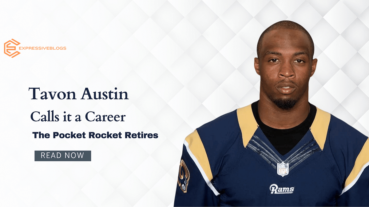 Tavon Austin Calls it a Career: The Pocket Rocket Retires | by ...