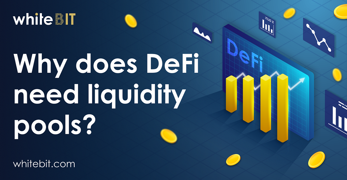 DeFi Liquidity Pools. The DeFi market offers its members not… | by ...