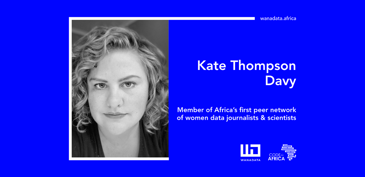 Kate Thompson-Davy - WanaData Africa - Medium