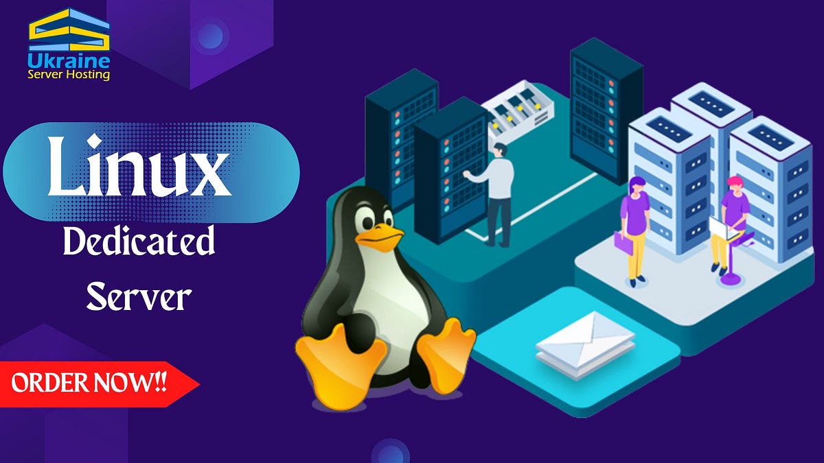 Complete Guide to Choosing a Linux Dedicated Server - Akanksha - Medium