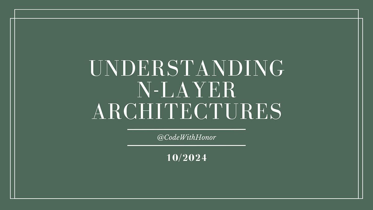 Understanding N-Layer Architectures | by Albatros | Medium