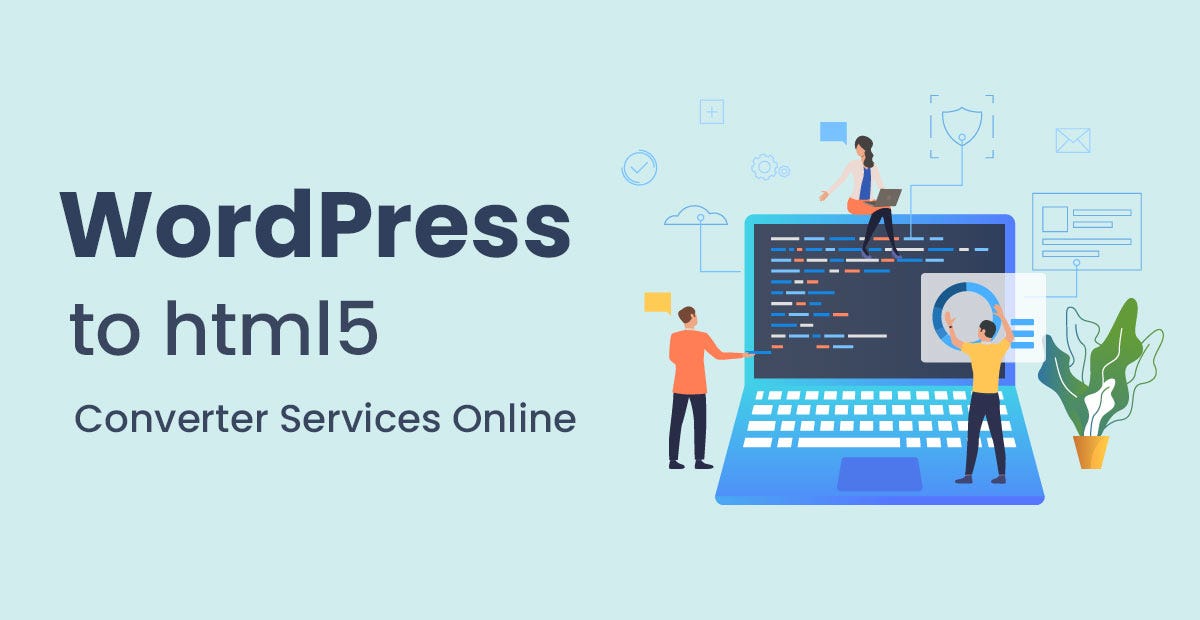 WordPress to html5 Converter Services Online | by WordPressMigration ...