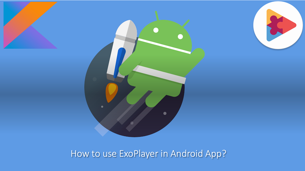 ExoPlayer Kullanımı | Android-Kotlin | by Halil Özel | Medium