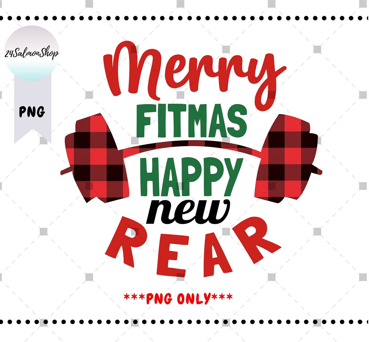 Merry Fitmas and a Happy New Rear PNG, Funny Christmas New Year Fitness ...