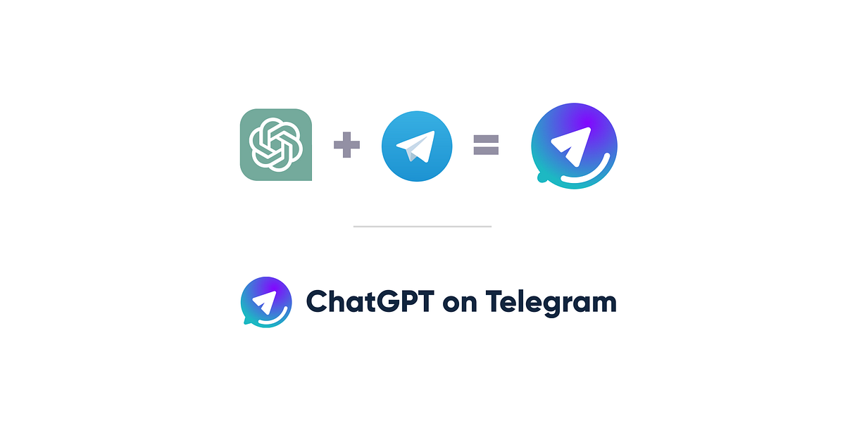 How to use ChatGPT anywhere on Telegram | by Sandoche ADITTANE | Medium