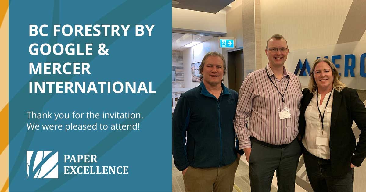 BC FORESTRY EVENT BY GOOGLE AND MERCER INTERNATIONAL | by Paper ...