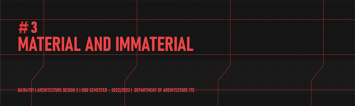 #3. CHAPTER: MATERIAL AND IMMATERIAL | by Radyan Januardy | Curatorial ...