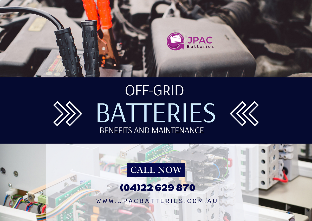 How To Maintain Off-grid Battery Systems - JPAC Batteries - Medium