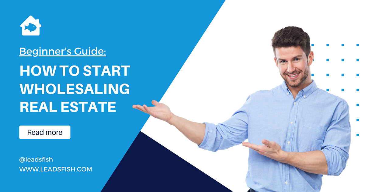Beginner’s Guide: How to Start Wholesaling Real Estate | by Emily D | Medium