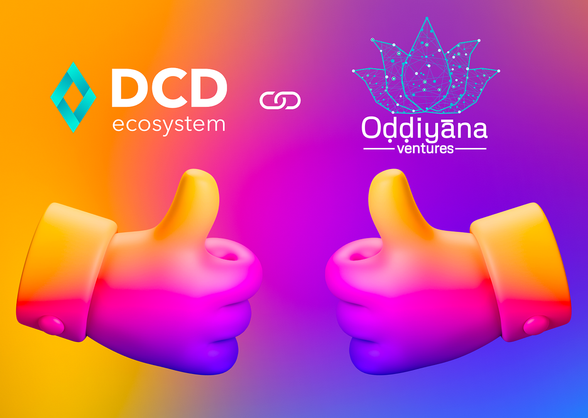 Oddiyana Ventures is the strategic investor and advisor of the DCD ...