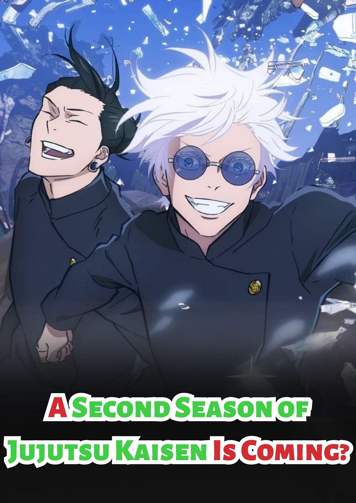 A Second Season of Jujutsu Kaisen Is Coming? | by FunAnimeZone | Medium