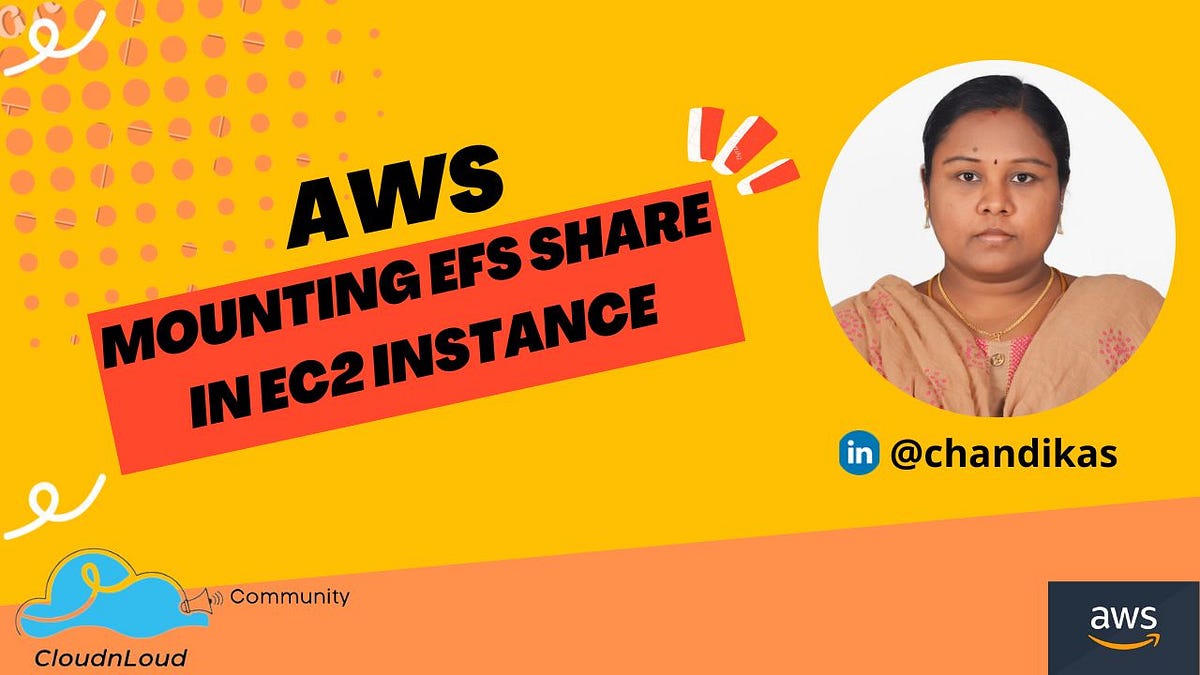 Mounting EFS share in AWS EC2 Instance | by Chandika S | Medium