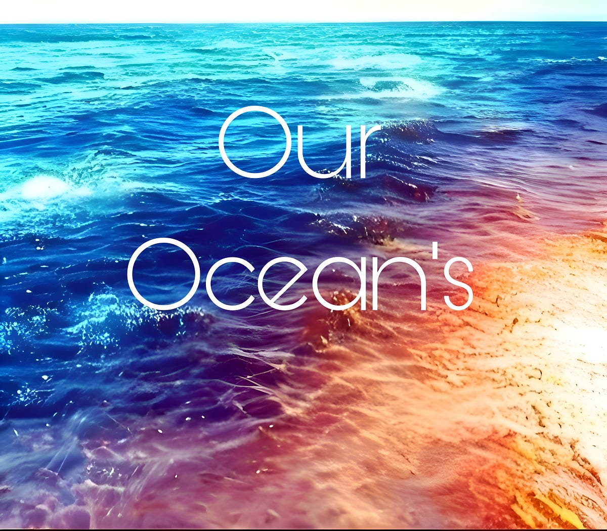 Title: Preserving Our Oceans: Understanding Their Needs and Taking ...