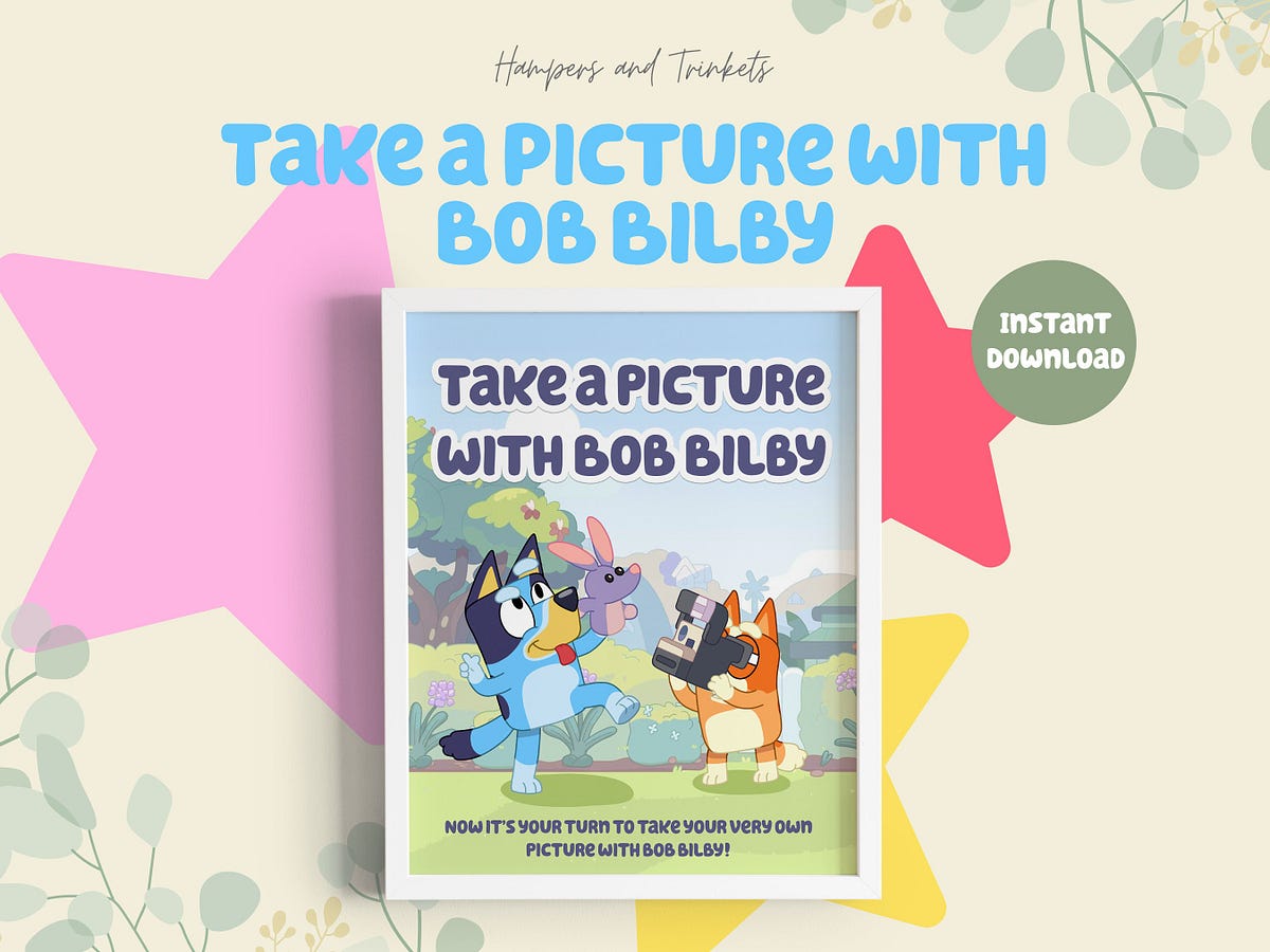 Take a Picture with Bob Bilby Photo Booth Sign — Instant Download ...