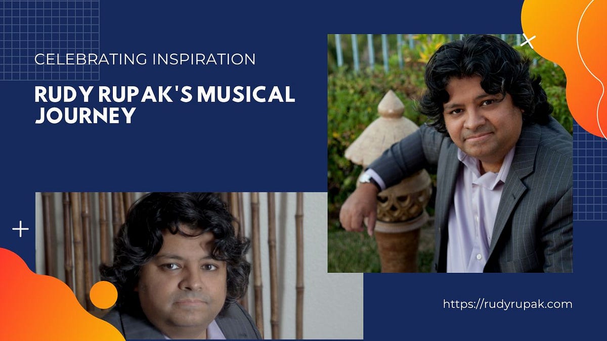Celebrating Inspiration: Rudy Rupak’s Musical Journey | by Rudy Rupak | Medium