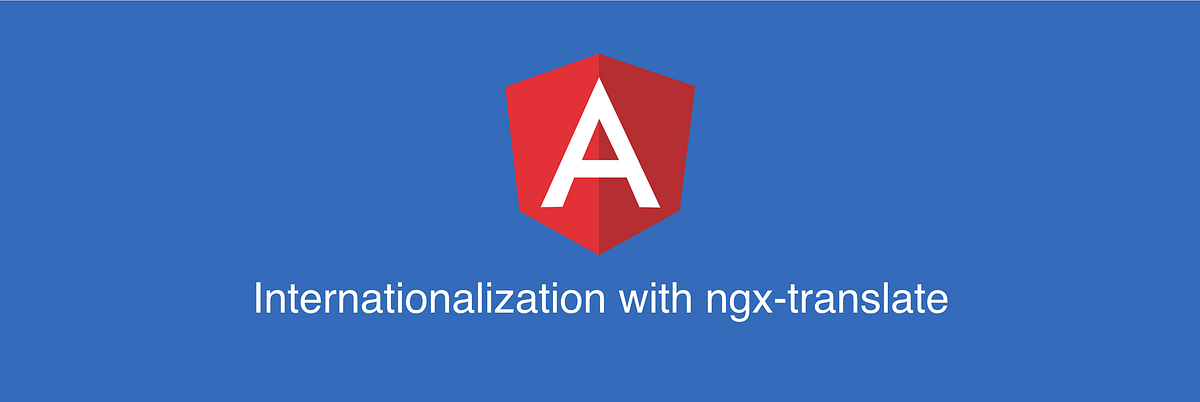 Learn how to Internationalize (i18n) Angular with ngx-translate | by Ivan Miletic | Level Up Coding