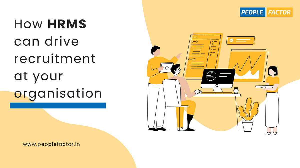 How HRMS can drive recruitment at your organization | by Namra Rais ...