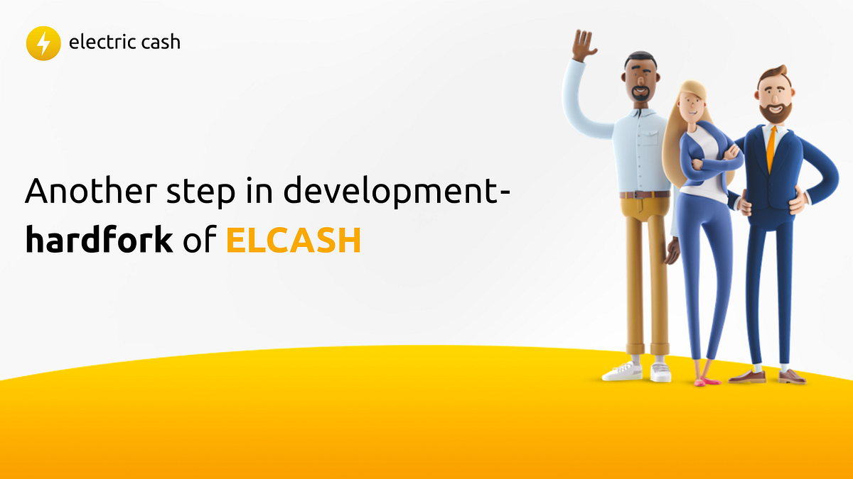 Another step in development — hardfork of ELCASH | by Electric Cash ...