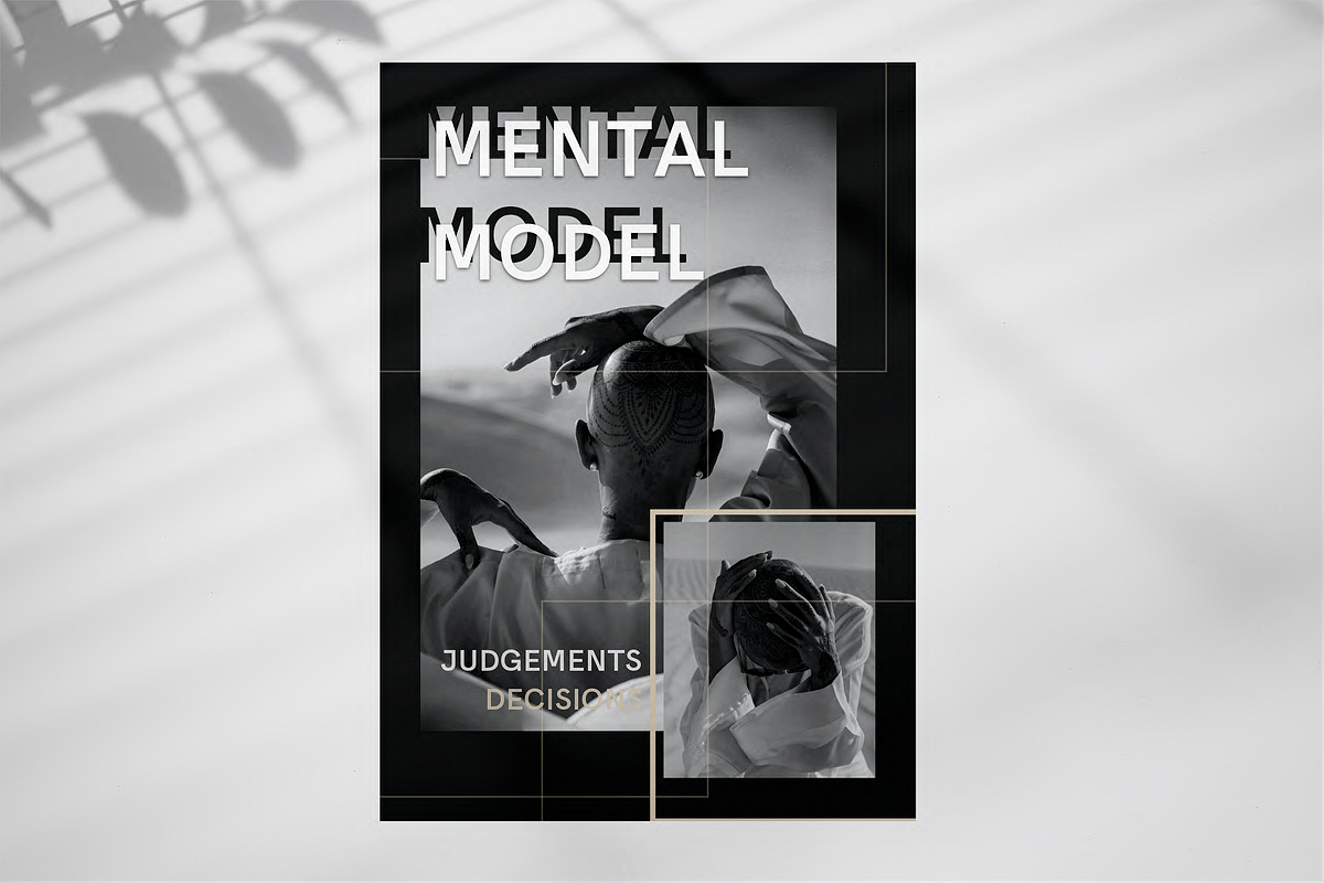 Mental Model. A mental model is an explanation of… | by Nitya Vyas | Medium