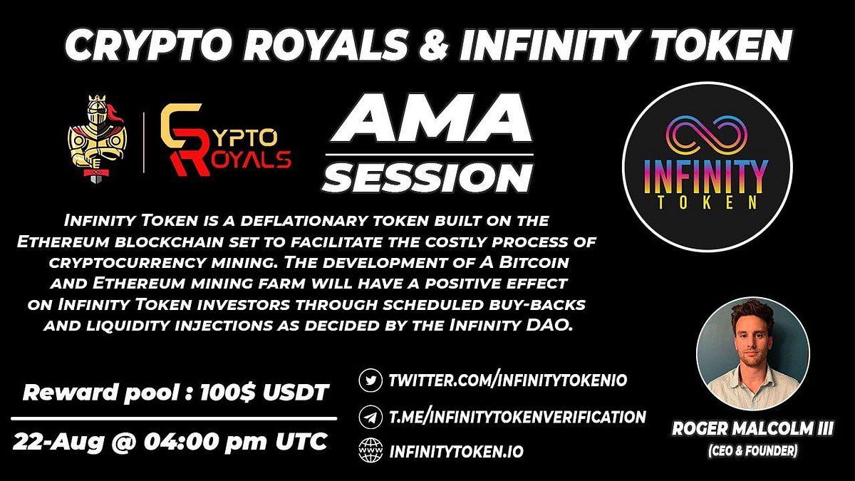 Infinity token AMA recap. Date : 22nd aug 2021 at 4pm UTC Hosted… | by ...