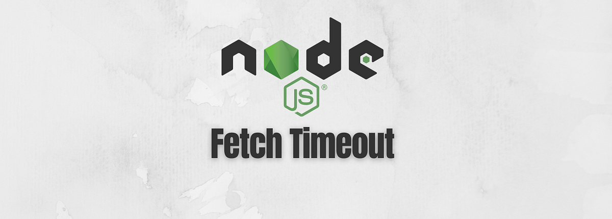 Timeout fetch request in Node.js | Tech Tonic Timeout fetch request in Node.js | Tech Tonic