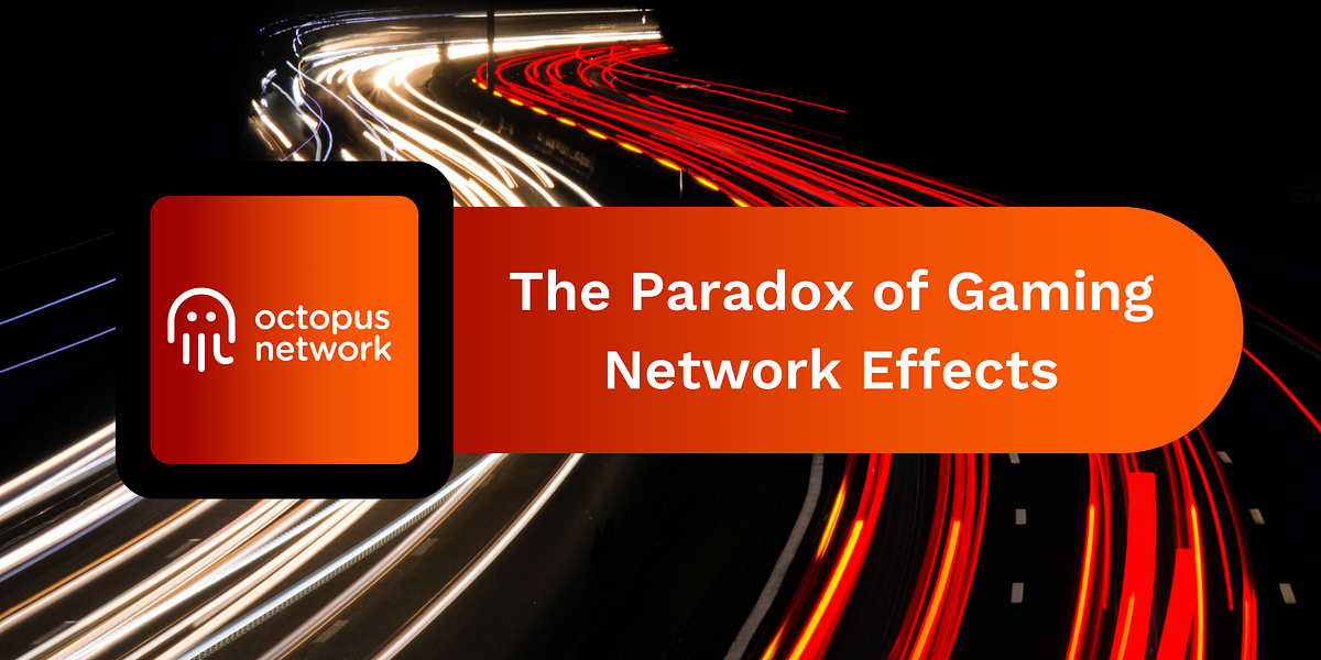 The Paradox of Gaming Network Effects | by Suzanne Leigh | NEAR ...