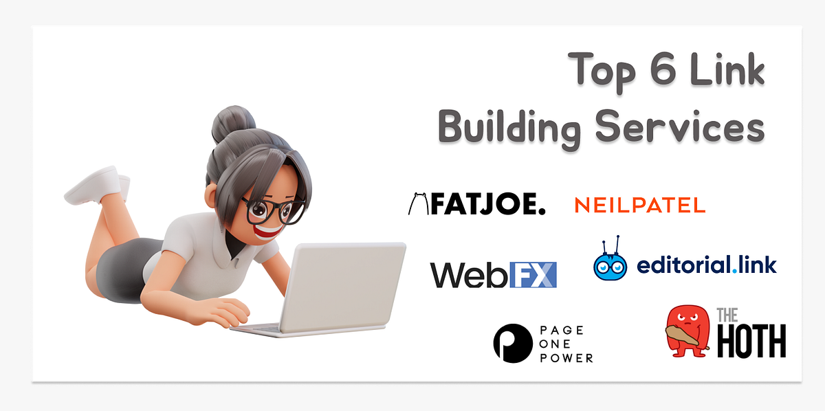 Boost Your Rankings: Top 6 Link Building Services | by Anastasiia ...
