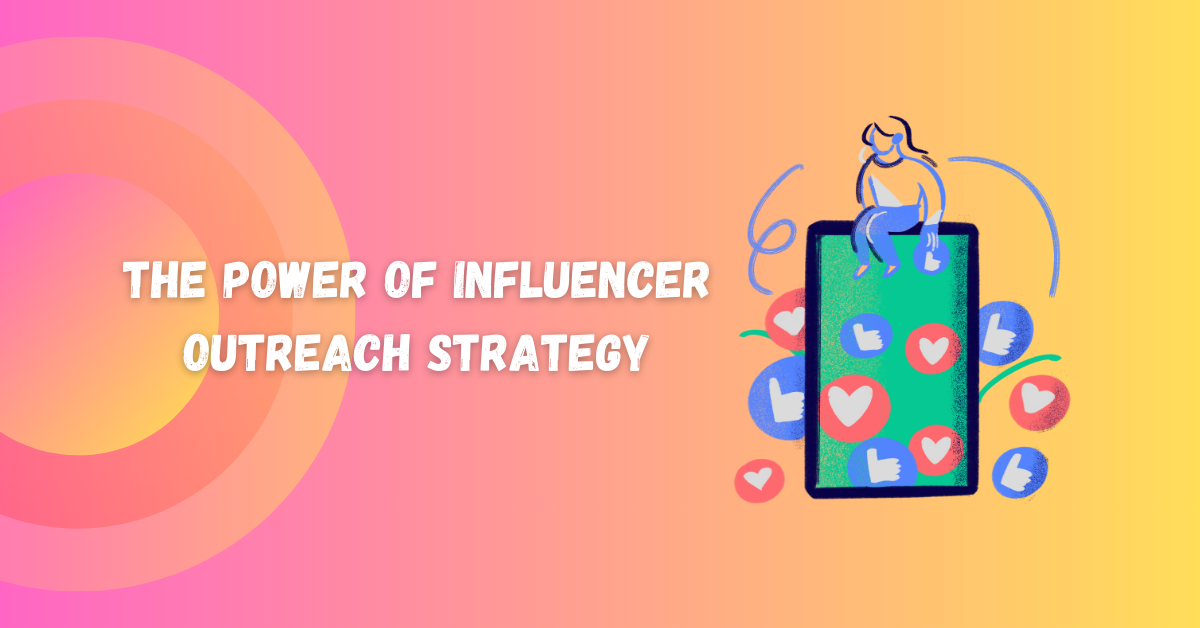 The Power of Influencer Outreach Strategy | by Hariti | Oct, 2024 | Medium