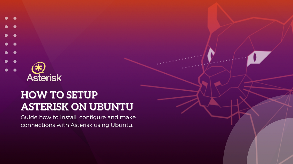 How to setup Asterisk on Ubuntu. Asterisk is a PBX program that was ...